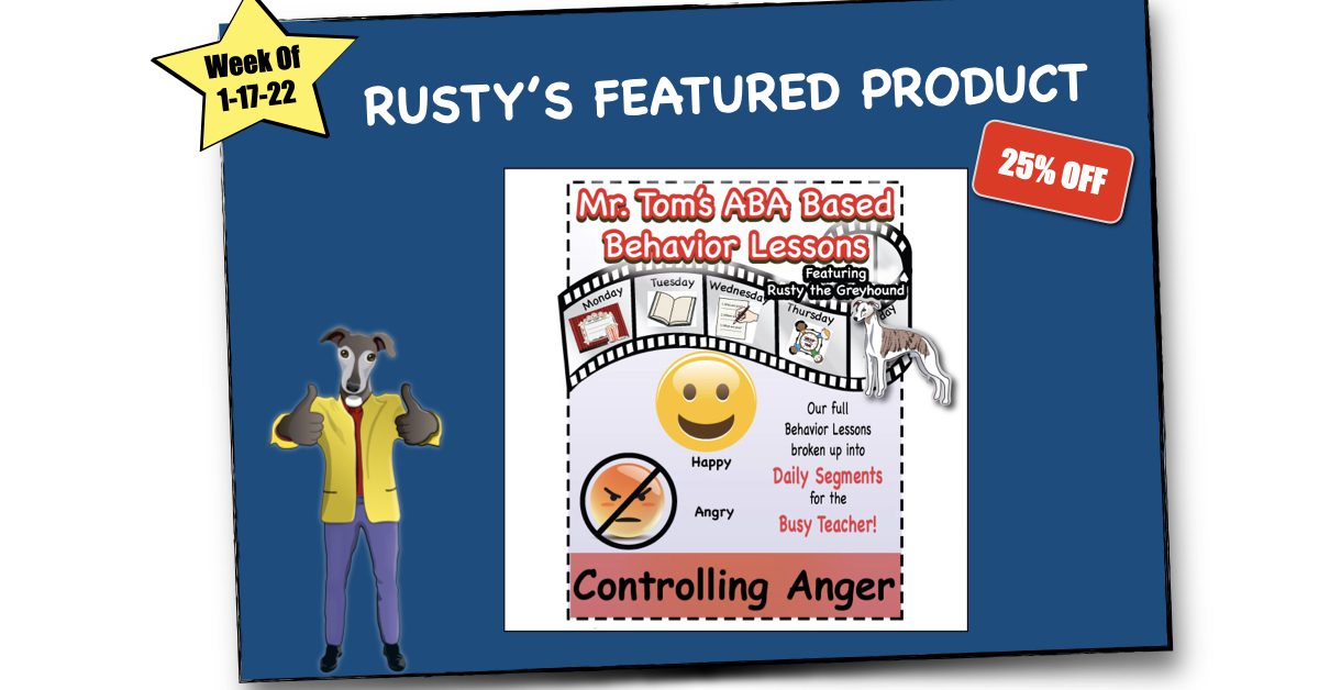 Featured Product: Controlling Anger Behavior Lesson - Rusty the ...