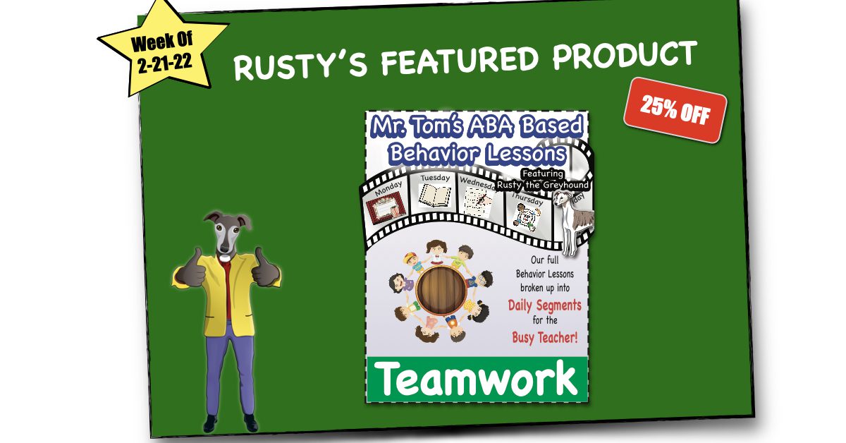 Featured Product: Teamwork Behavior Lesson - Rusty the Greyhound, PBIS ...