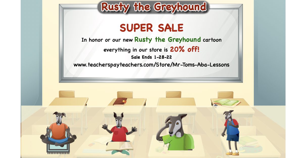 Sale Reminder - Rusty the Greyhound, PBIS, ABA, Stories