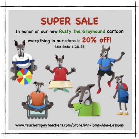 20% off Sale - Rusty the Greyhound, PBIS, ABA, Stories