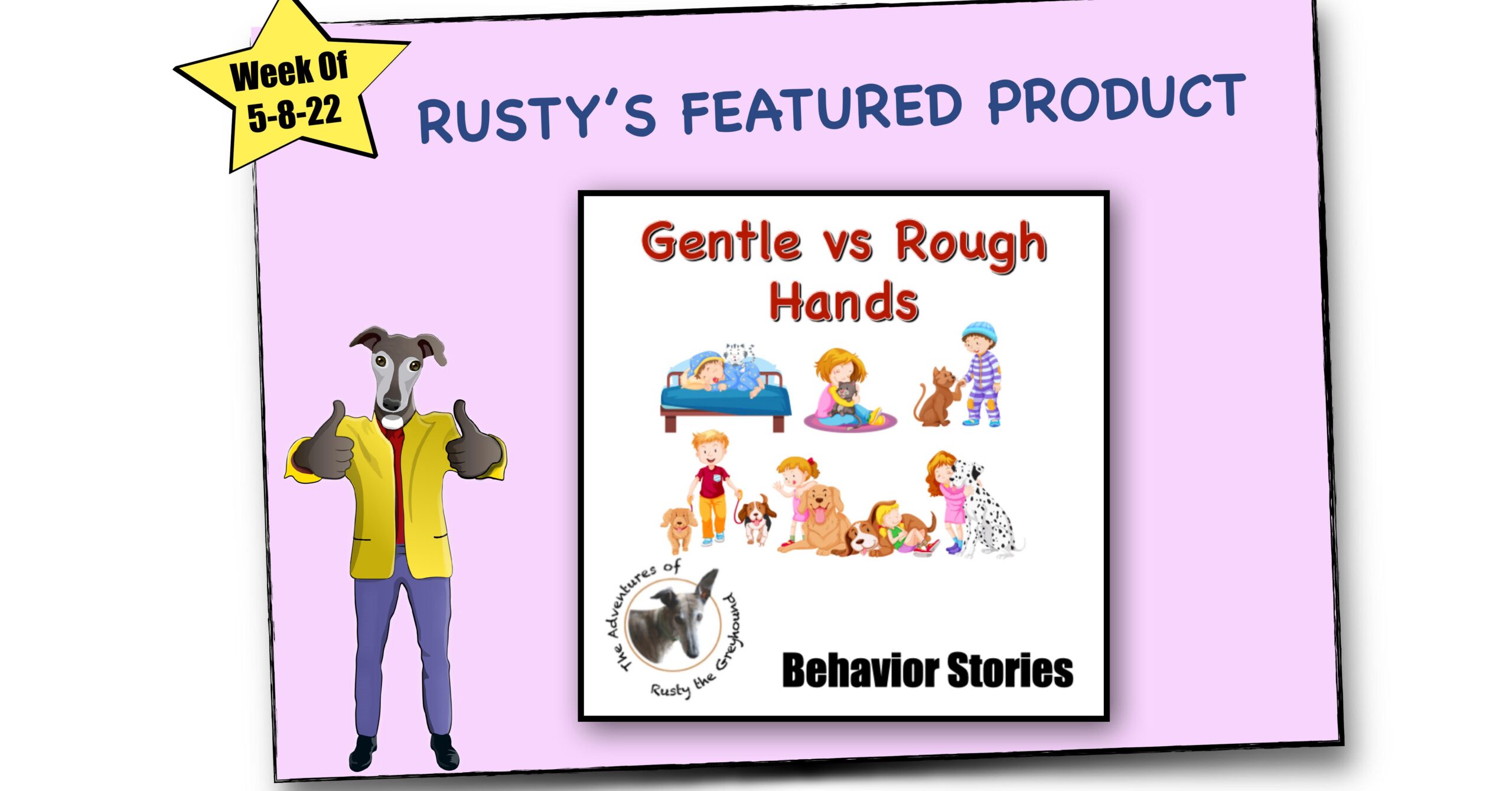 Gentle vs Rough Hands – Social Skills Behavior Story – SEL - Rusty the ...